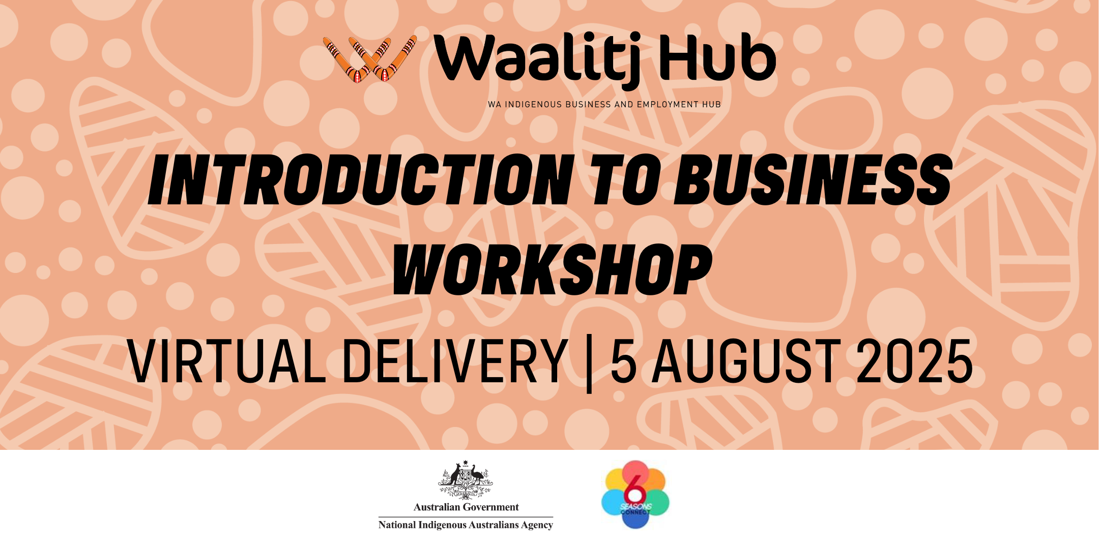 Introduction to Business Workshop (VIRTUAL) - Waalitj Foundation